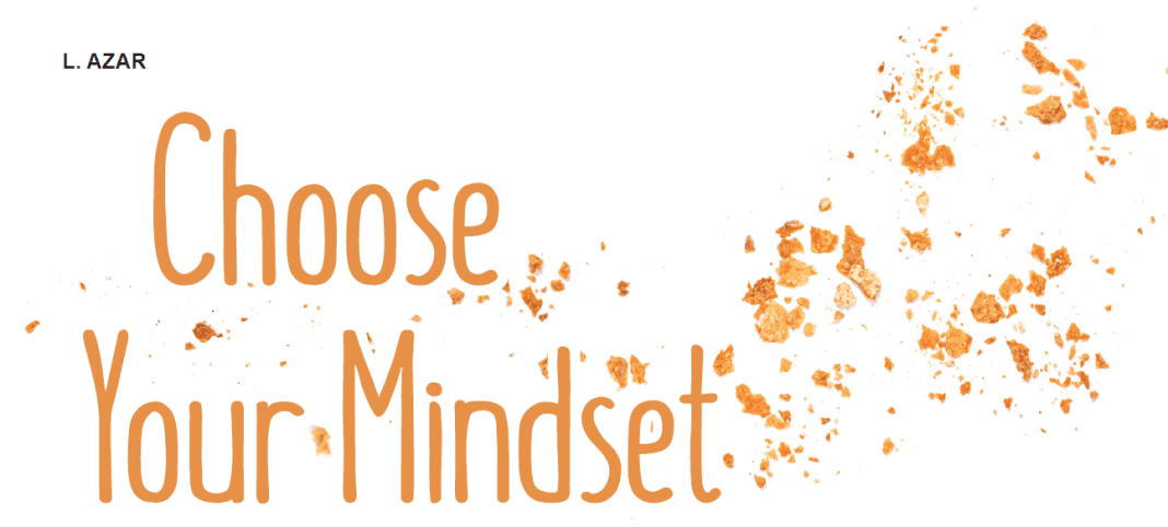 Choose Your Mindset | Community Magazine